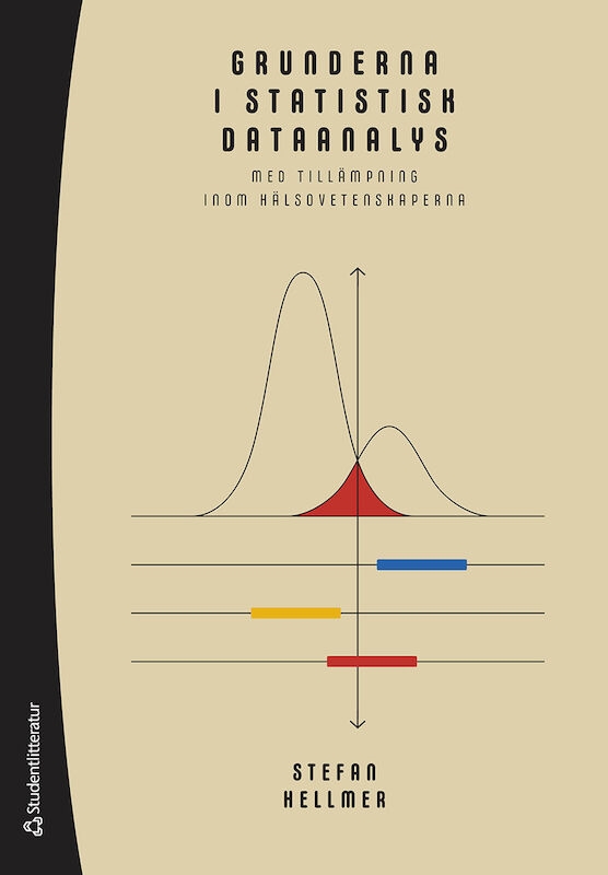 Omslag för Grunderna i statistisk dataanalys med tillämpning inom ...